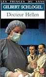 Docteur Hellen - Gilbert Schlogel - Babelio