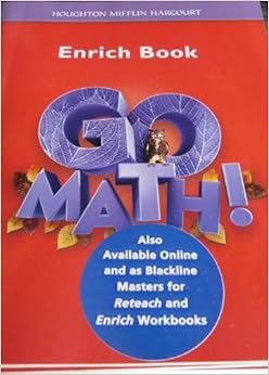Go Math!: Enrich Workbook Student Edition, Grade 6: HOUGHTON MIFFLIN ...