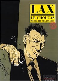 Le Choucas, tome 5 : Le Choucas met le feu aux poudres - Babelio