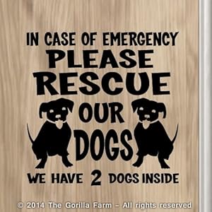 Amazon.com - CASE OF EMERGENCY PLEASE RESCUE OUR DOGS Inside Front Door ...