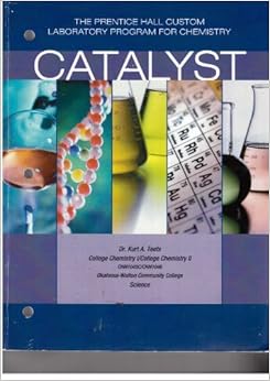 Catalyst the prentice hall custom laboratory program for chemistry ...