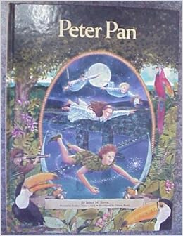 Peter Pan: Based on the original story by James M. Barrie (Fairy tale ...