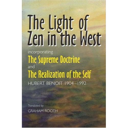 Hubert Benoit - The Supreme Doctrine - Zen and the Psychology of ...
