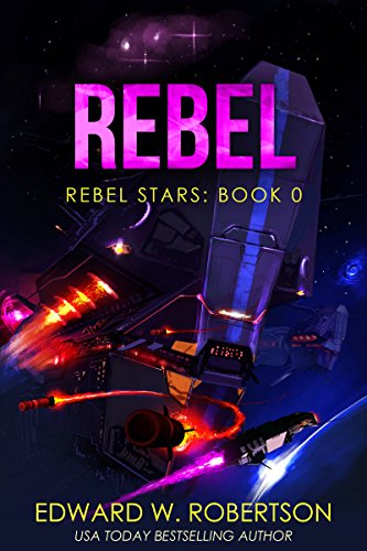 Rebel by Edward W. Robertson Deal | Reading Deals