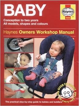 The Haynes Baby Manual: Conception to Two Years: Dr. Ian Banks ...