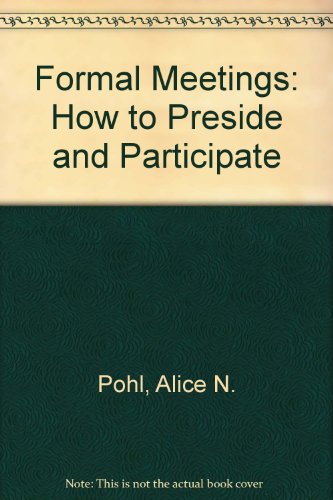 Formal Meetings: How to Preside and Participate - 9780844256337 | SlugBooks