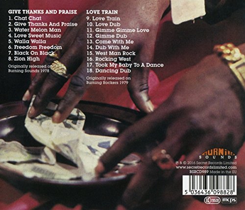Give Thanks and Praise + Love Train - Want It All