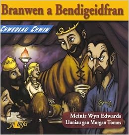 Branwen a Bendigeidfran (Chwedlau Chwim) (Welsh Edition): Meinir Wyn ...