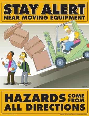 Simpsons Forklift Safety Poster - Stay Alert Near Moving Equipment ...