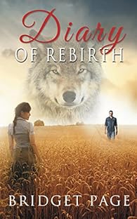 Diary of Rebirth, tome 2 : Chérir - Bridget Page - Babelio