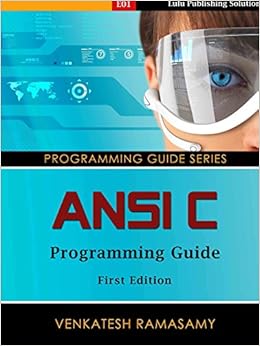 Ansi C Programming Guide: Amazon.co.uk: Venkatesh Ramasamy ...
