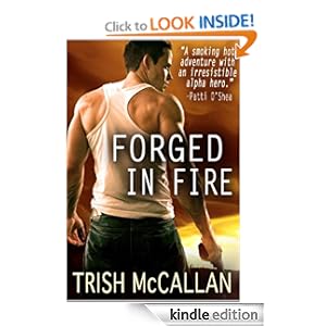 Book review – Forged in Fire, by Trish McCallan | janesbooks