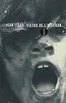 Victor de l'Aveyron - Jean Marc Gaspard Itard - Babelio