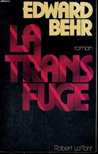 Que lire après La transfuge - Edward Behr