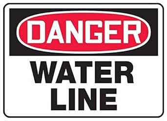Danger Water Line Sign: Amazon.com: Industrial & Scientific