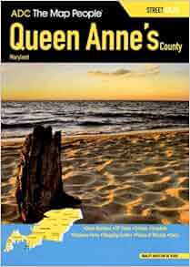 ADC The Map People Queen Annes County, Maryland: Street Atlas: the Map ...