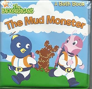 Amazon.com: Nick Jr the Backyardigans the Mud Monster a Bath Book ...