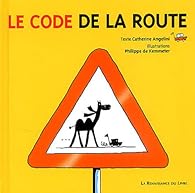 Que lire après Le Code de la route - Catherine Angelini