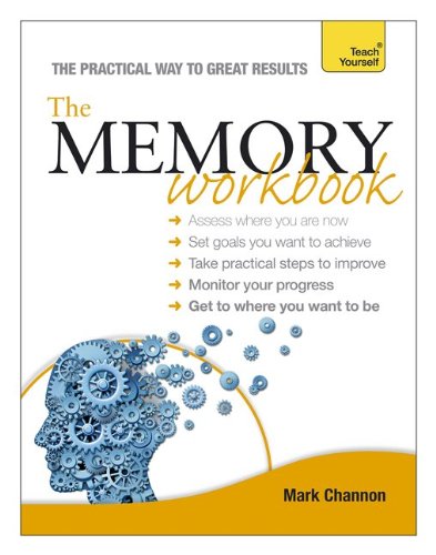 The Memory Workbook: A Teach Yourself Guide (Teach Yourself: Health ...
