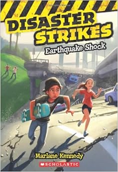 Disaster Strikes #1: Earthquake Shock: Marlane Kennedy: 9780545530446 ...