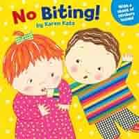 No Biting!: Karen Katz: 9780448455815: Amazon.com: Books