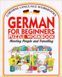 German for Beginners Puzzle Workbook: Meeting People and Travelling ...