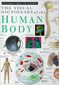Visual Dictionary of the Human Body (Eyewitness Visual Dictionaries ...