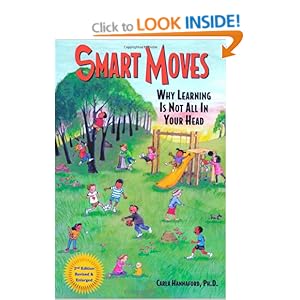 Smart Moves: Why Learning Is Not All in Your Head: Amazon.co.uk: Carla ...