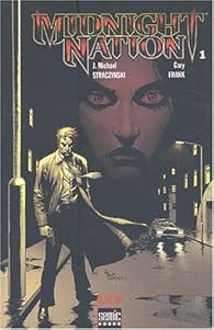 Midnight Nation - Intégrale, tome 1 - Babelio