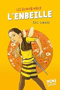 Les Humanimaux : L'enbeille - Éric Simard - Babelio