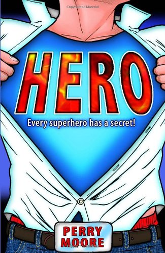 Book Review: Hero, by Perry Moore: inverarity — LiveJournal