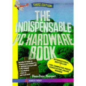 Buy The Indispensable PC Hardware Book Book Online at Low Prices in ...