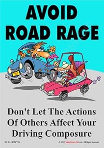 Safety Poster for General Safety : Avoid road rage - Don't let the ...