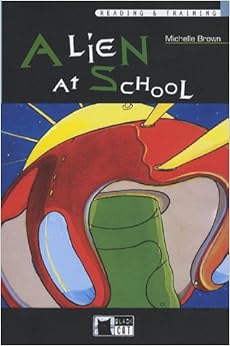 Alien at School (Reading & Training- Elementary) (Book & CD): Michelle ...