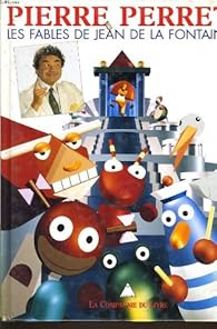 Les Fables de Jean de La Fontaine - Pierre Perret - Babelio