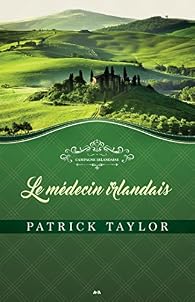 Campagne irlandaise, tome 1 : Le médecin irlandais - Babelio