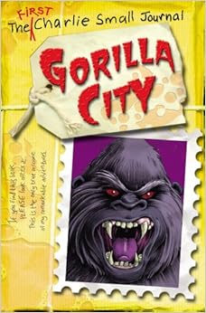 Charlie Small: Gorilla City: Amazon.co.uk: Charlie Small: 9780385617277 ...