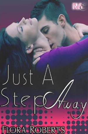 Just A Step Away (Closer Book 1) by Flora Roberts | eReaderIQ