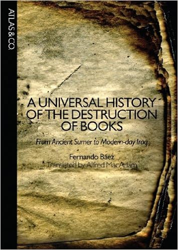 A Universal History of the Destruction of Books by Fernando Báez: A ...