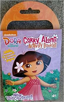 Dora the Explorer Carry Along Activity Booklet ~ New Discoveries ...