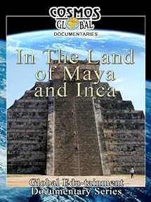 Netflix Academy: The 10 best streaming videos on the Maya, Inca, and Aztec