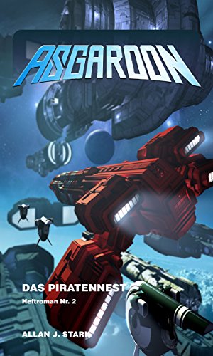 ASGAROON – Die Abenteuer des Dominic Porter: Das Piratennest (Heftroman ...