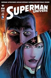 Superman Univers 04 - Greg Pak - Babelio