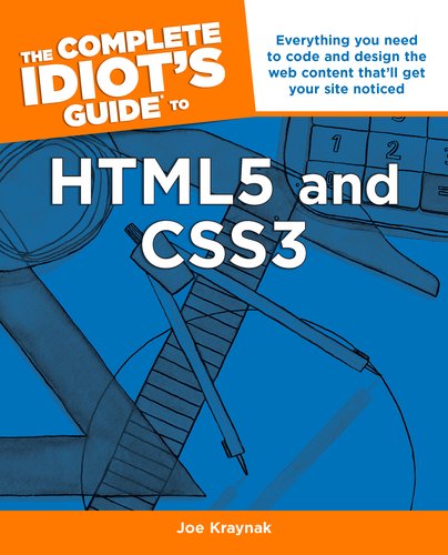 The Complete Idiot’s Guide to HTML5 and CSS3 - Harvard Book Store