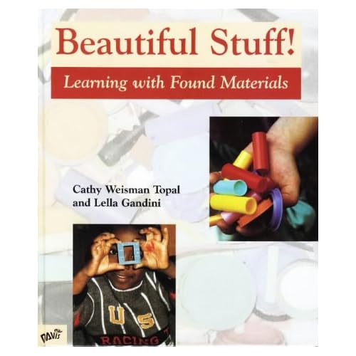 Book: Beautiful Stuff!: Learning with Found Materials | Open Ended