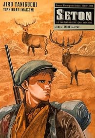 Seton, tome 3 : Sandhill Stag - Jirô Taniguchi - Babelio