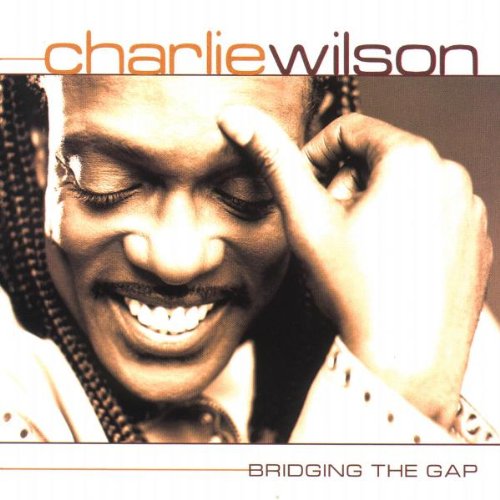 Charlie Wilson Album: «Bridging The Gap»