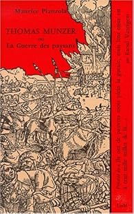 Que lire après Thomas Munzer - Maurice Pianzola
