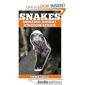 SNAKES: Fun Facts and Amazing Photos – A very basic introduction for ...