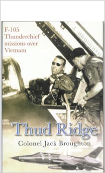 Col. Jack Broughton, USAF (Ret.) - Aviator, Fighter Pilot, Author of ...